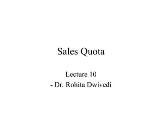 Sales Quota and its Components in Sales Management | PPT