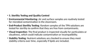 Lecture 10 & 11 Total parenteral nutrition (TPN).pptx