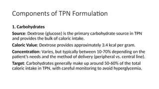 Lecture 10 & 11 Total parenteral nutrition (TPN).pptx