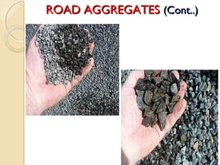 ROAD AGGREGATES 01 | PPT