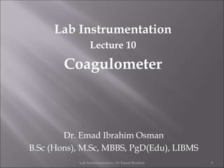 Lecture 10 Coagulometers instrument .pdf
