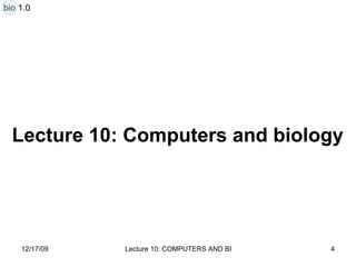 Lecture 10 Computers In Biology | PPT