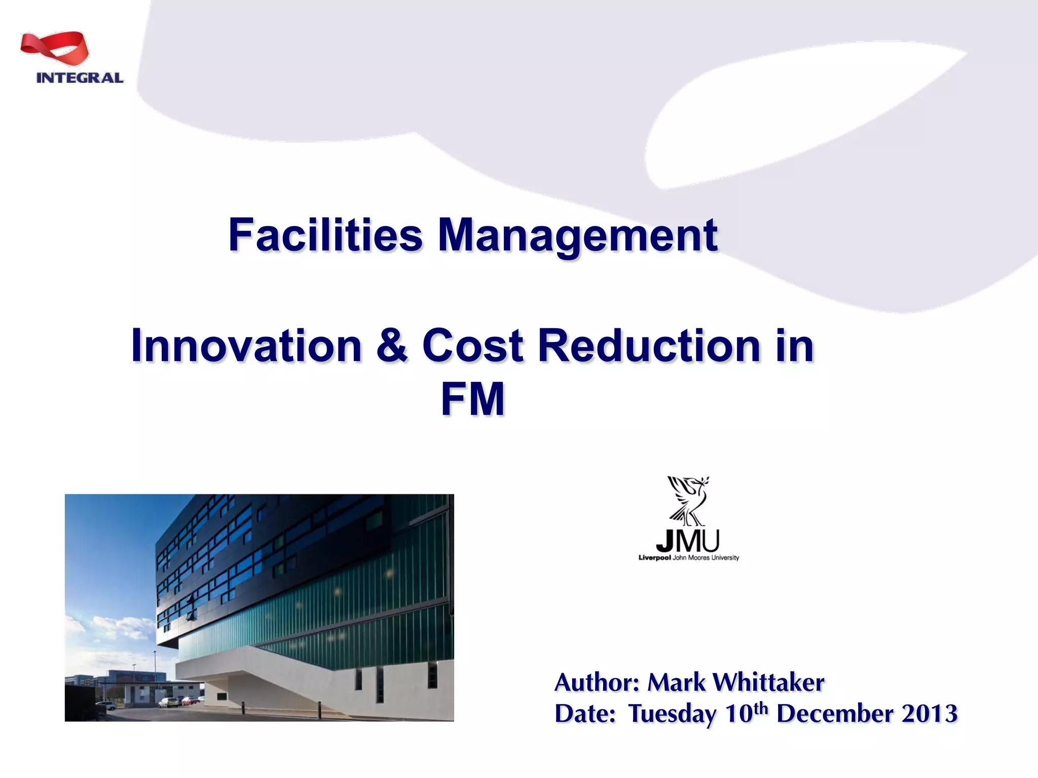 Lecture on Innovation & Cost Saving Strategies in Facilities Management ...