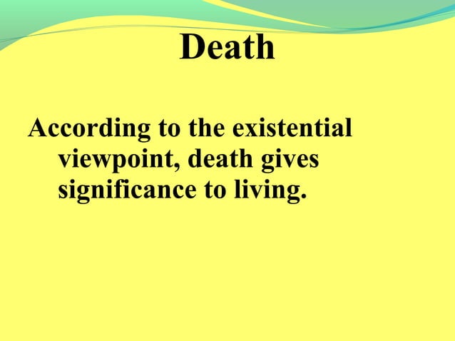 Lecture 10 existential psychotherapy | PPT