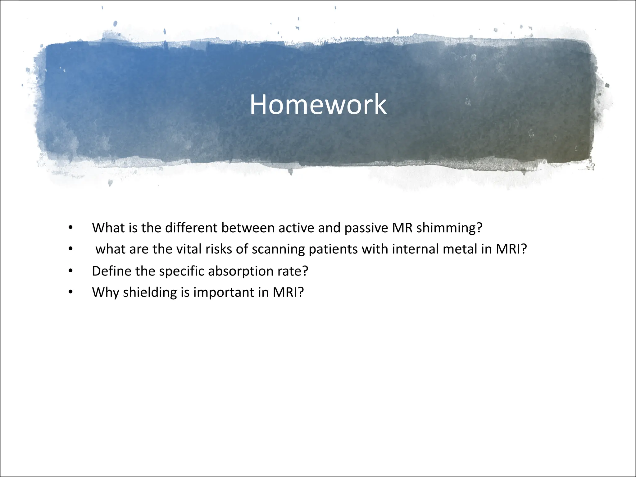 Lecture 10 MRI safety and precautions.pdf