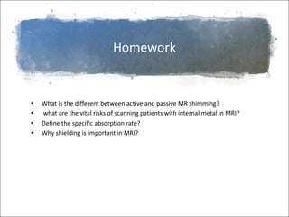 Lecture 10 MRI safety and precautions.pdf