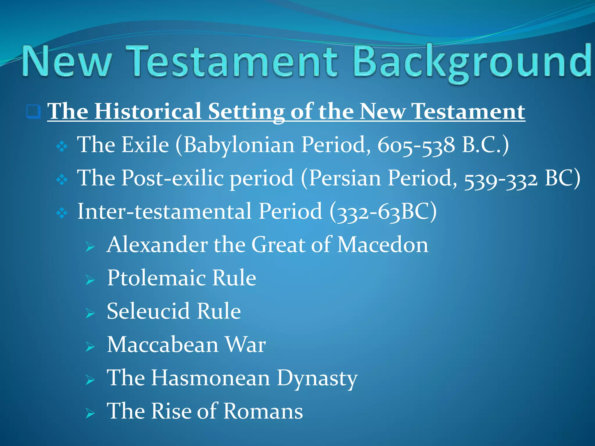 Lecture 10 new testament background | PPTX