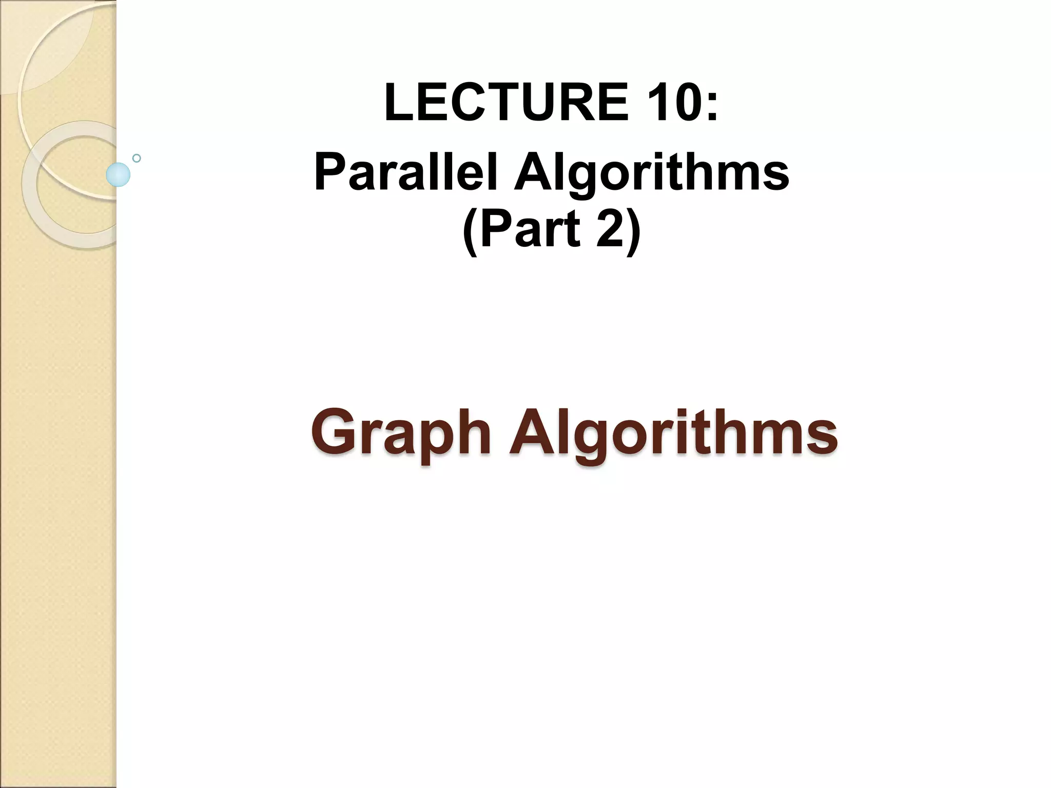 Lecture_10_Parallel_Algorithms_Part_II.ppt Lecture_10_Parallel_Algorithms_Part_II.ppt