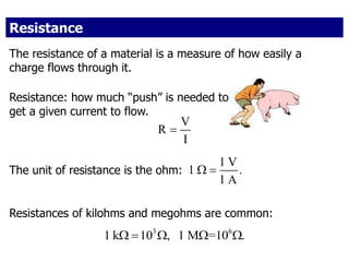 lecture10_part_4_ohms_law_and_resistance.ppt