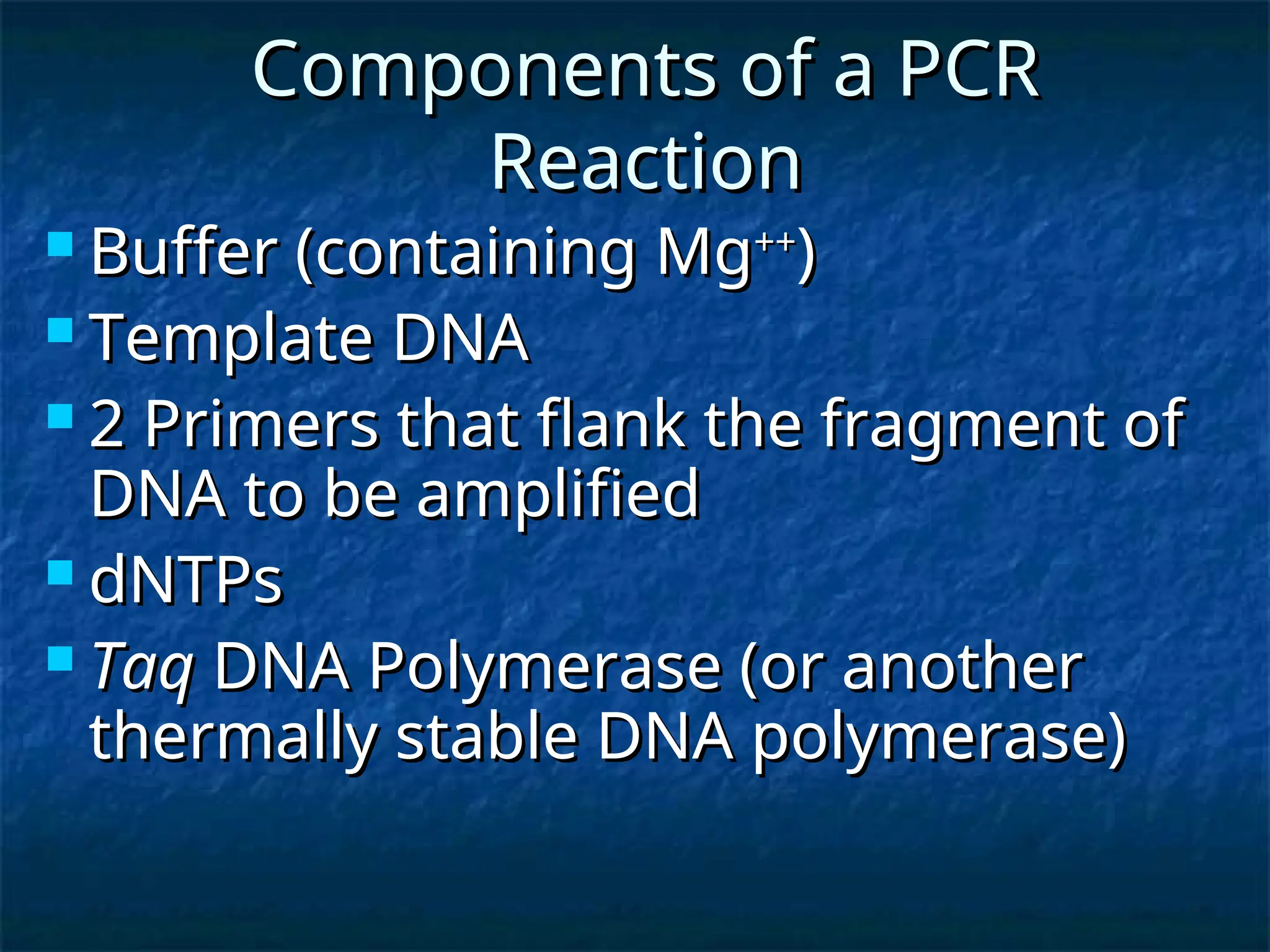 Lecture 10 Polymerase Chain Reaction .ppt | Chemistry | Science