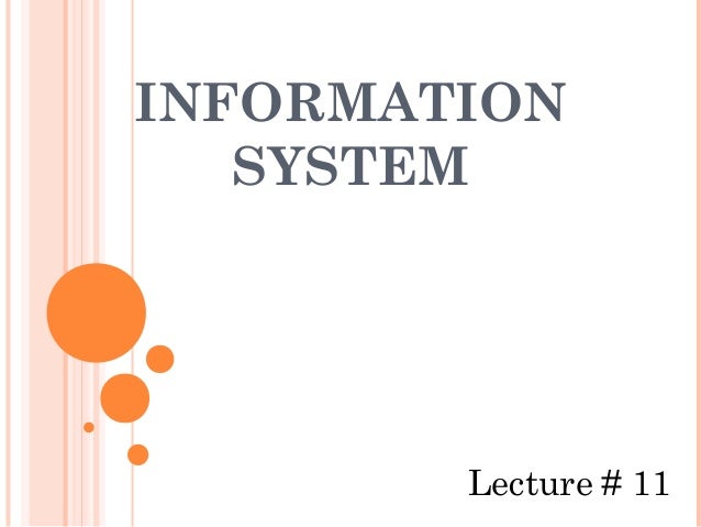 Information System Lecture Notes information-system-lecture-notes