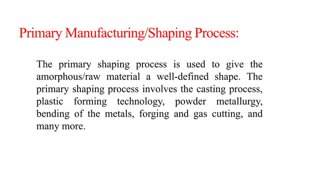 Manufacturing process types of manufacturing | PPTX
