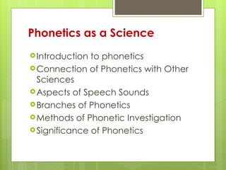 Introduction to theory of Phonetics lecture | PPT