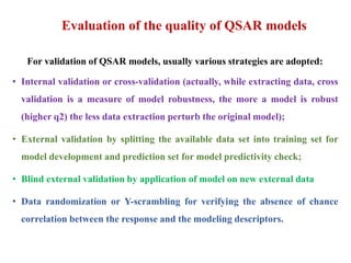 Lecture 11 developing qsar, evaluation of qsar model and virtual ...