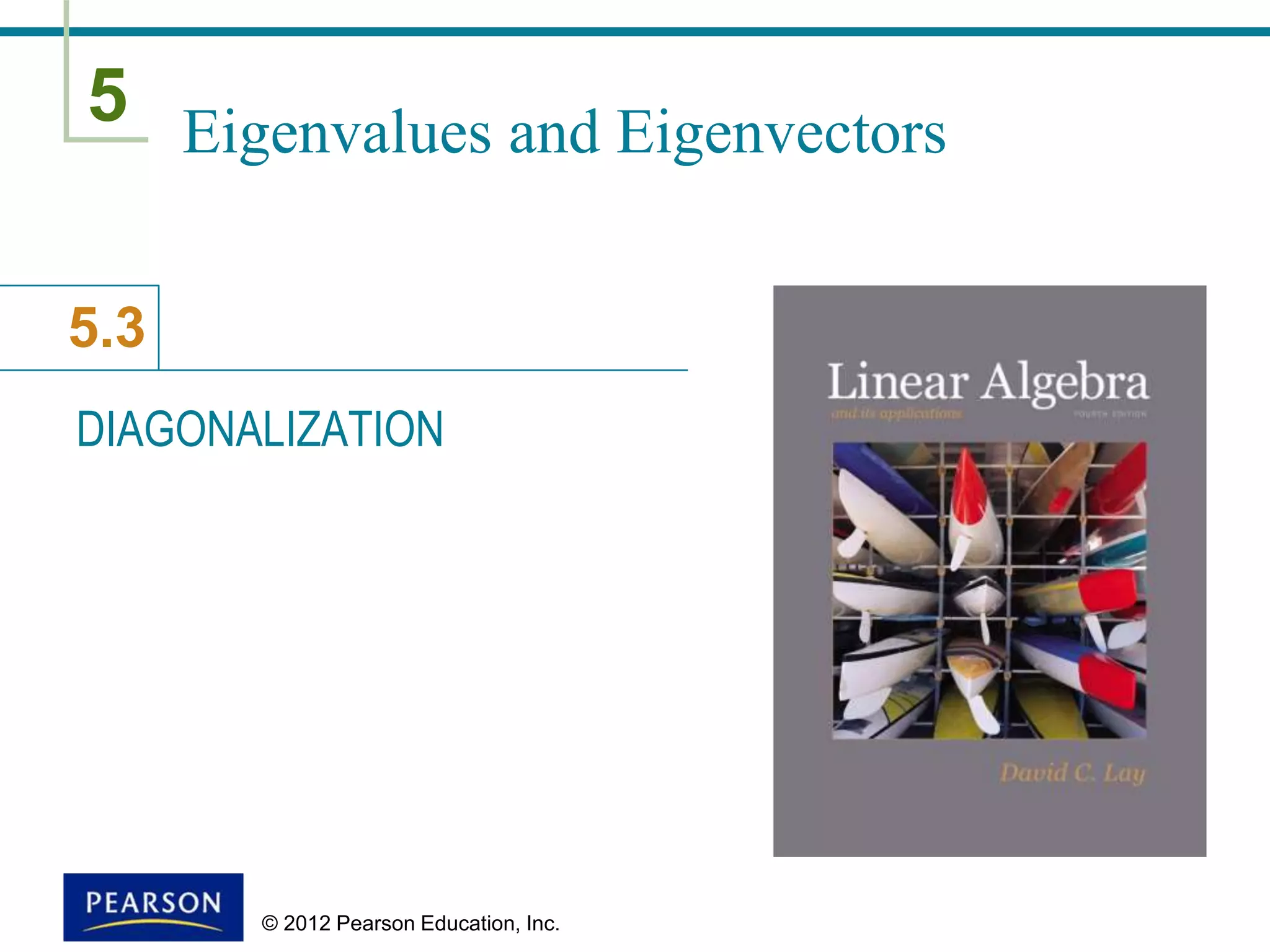 Lecture 11 diagonalization & complex eigenvalues - 5-3 & 5-5 | PPTX