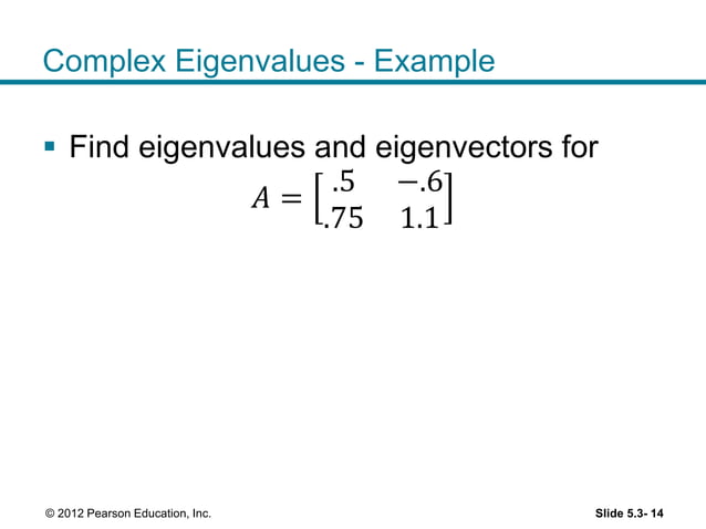 Lecture 11 diagonalization & complex eigenvalues - 5-3 & 5-5 | PPTX | Physics | Science