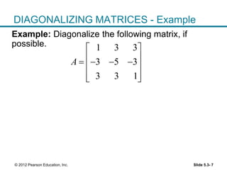 Lecture 11 diagonalization & complex eigenvalues - 5-3 & 5-5 | PPTX