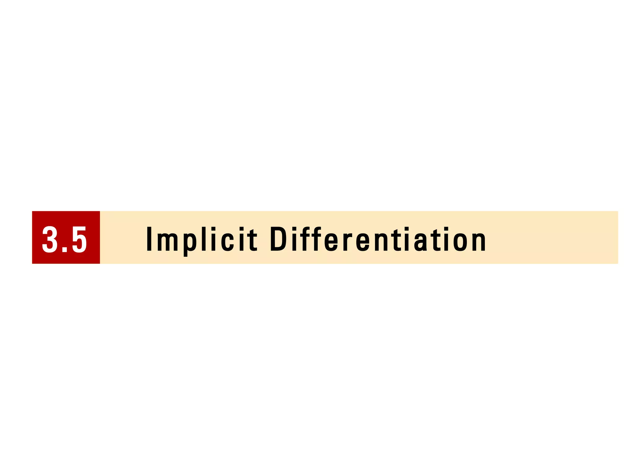 Lecture 11 implicit differentiation - section 3.5 | PPT