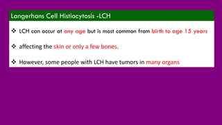 Langerhans Cell Histiocytosis (LCH).pdf