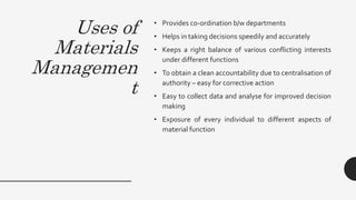 Lecture 11 material management | PPT