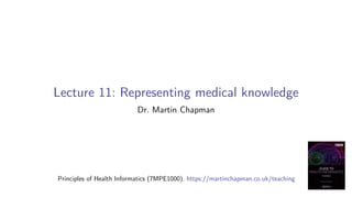 Principles of Health Informatics: Representing medical knowledge | PPT