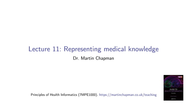 Principles of Health Informatics: Representing medical knowledge | PPT