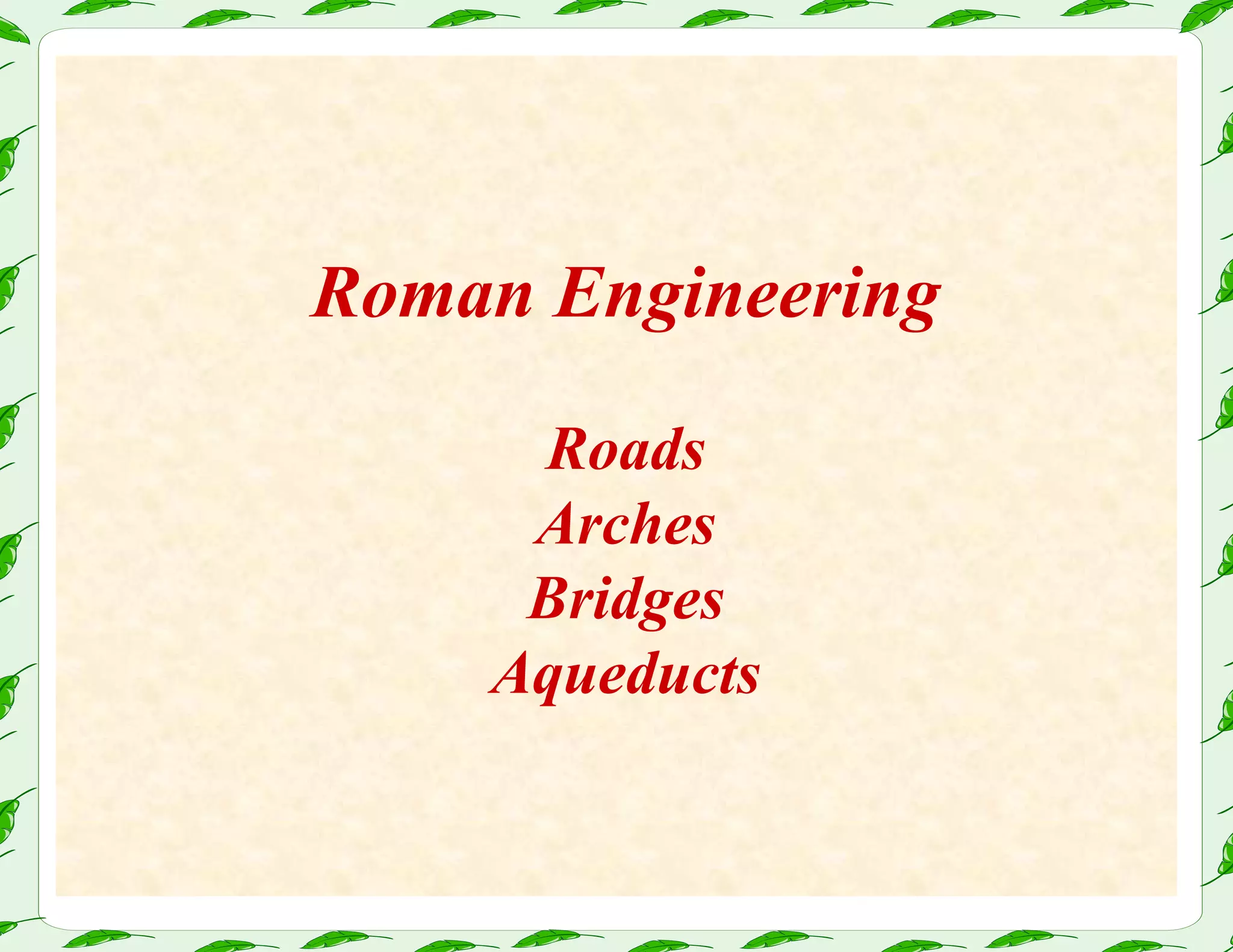 Lecture11 Roman Roads ( Highway Engineering ) | PDF