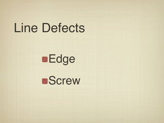 Lecture11 twins-defects-creep | KEY