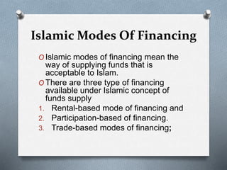 Lecture 11 debt finace m&dm df islamic modes of financing | PPTX ...