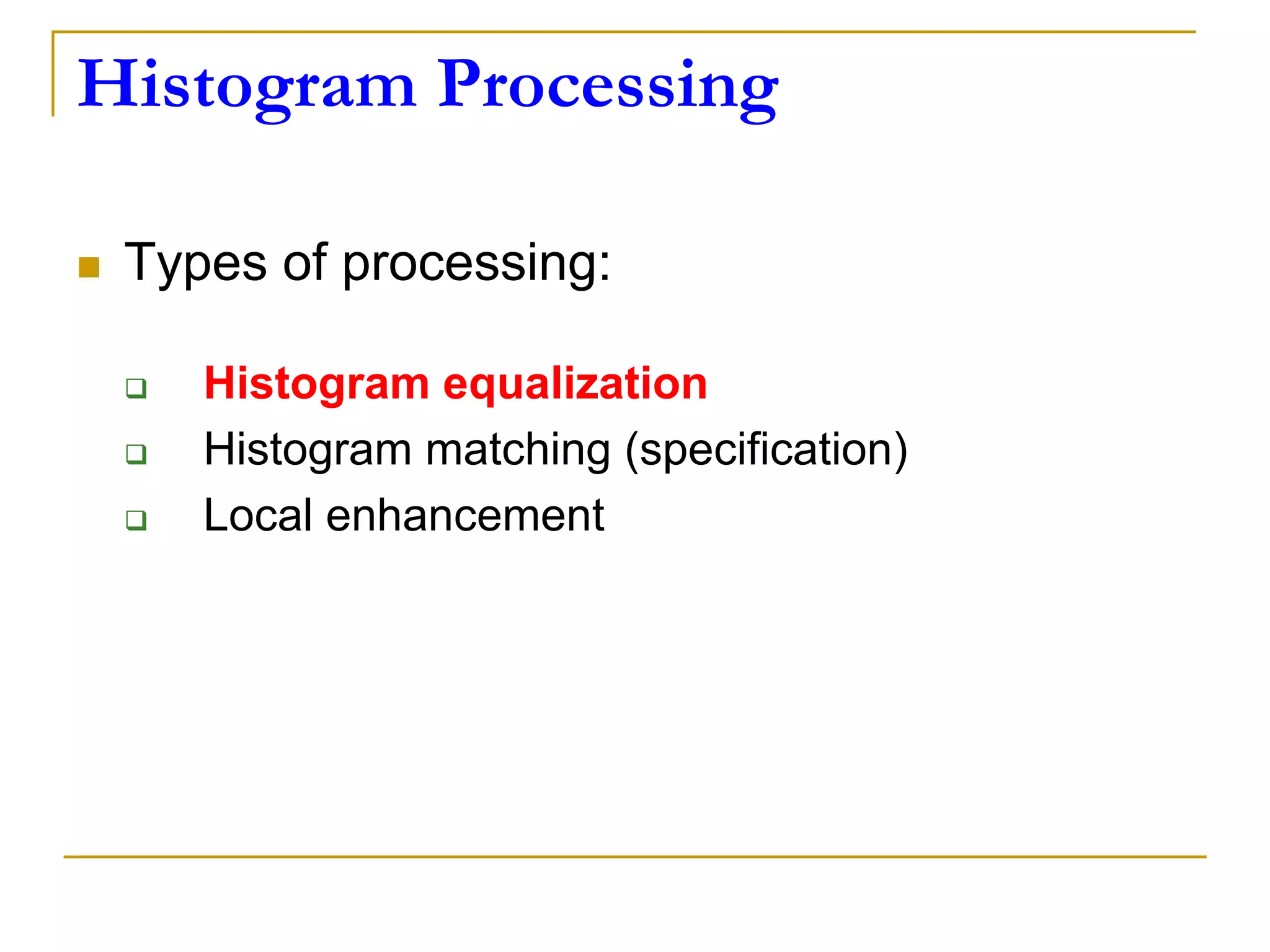 Histogram Equalization | PPTX