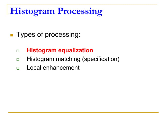 Histogram Equalization | PPTX | Digital Audio | Computer Software and ...