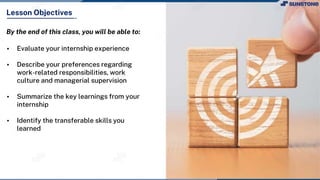Lecture 11_ Reflect on Your Internship Experience.pptx