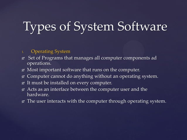 Lecture # 11 System Software.pdf | Operating Systems | Computer Software and Applications