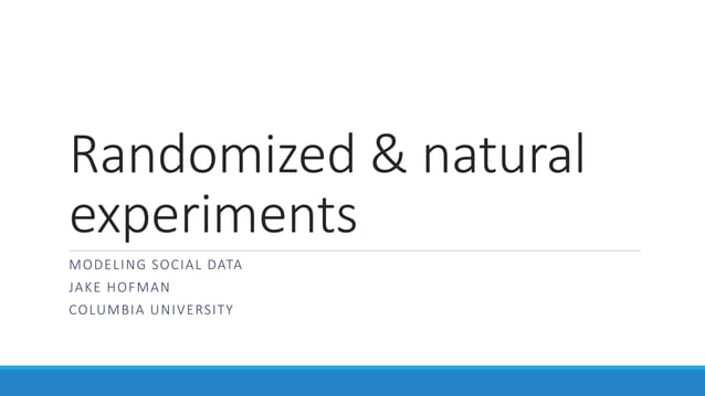 Modeling Social Data Lecture 12 Causality And Experiments Part 2 Ppt