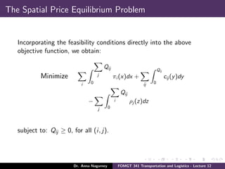 L12 The Spatial Price Equilibrium Problem (Transportation and Logistics ...
