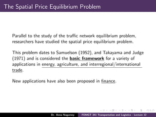 L12 The Spatial Price Equilibrium Problem (Transportation and Logistics ...