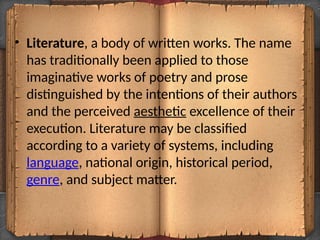 Literature the science of fiction. what is Literature | PPTX