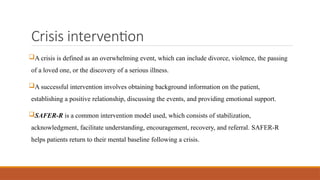 crisis intervention and its types and how we can give interventions | PPTX