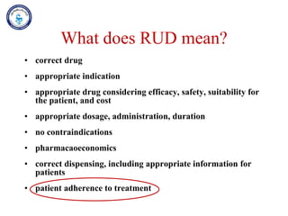 Rational use of drugs -1 | PPTX