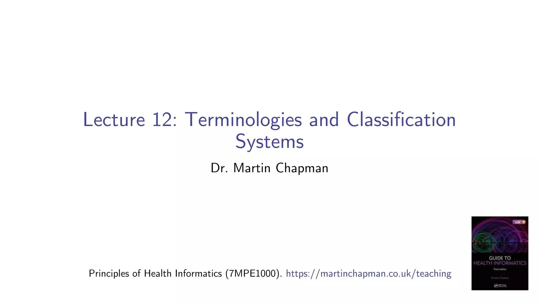 Principles of Health Informatics: Terminologies and classification ...