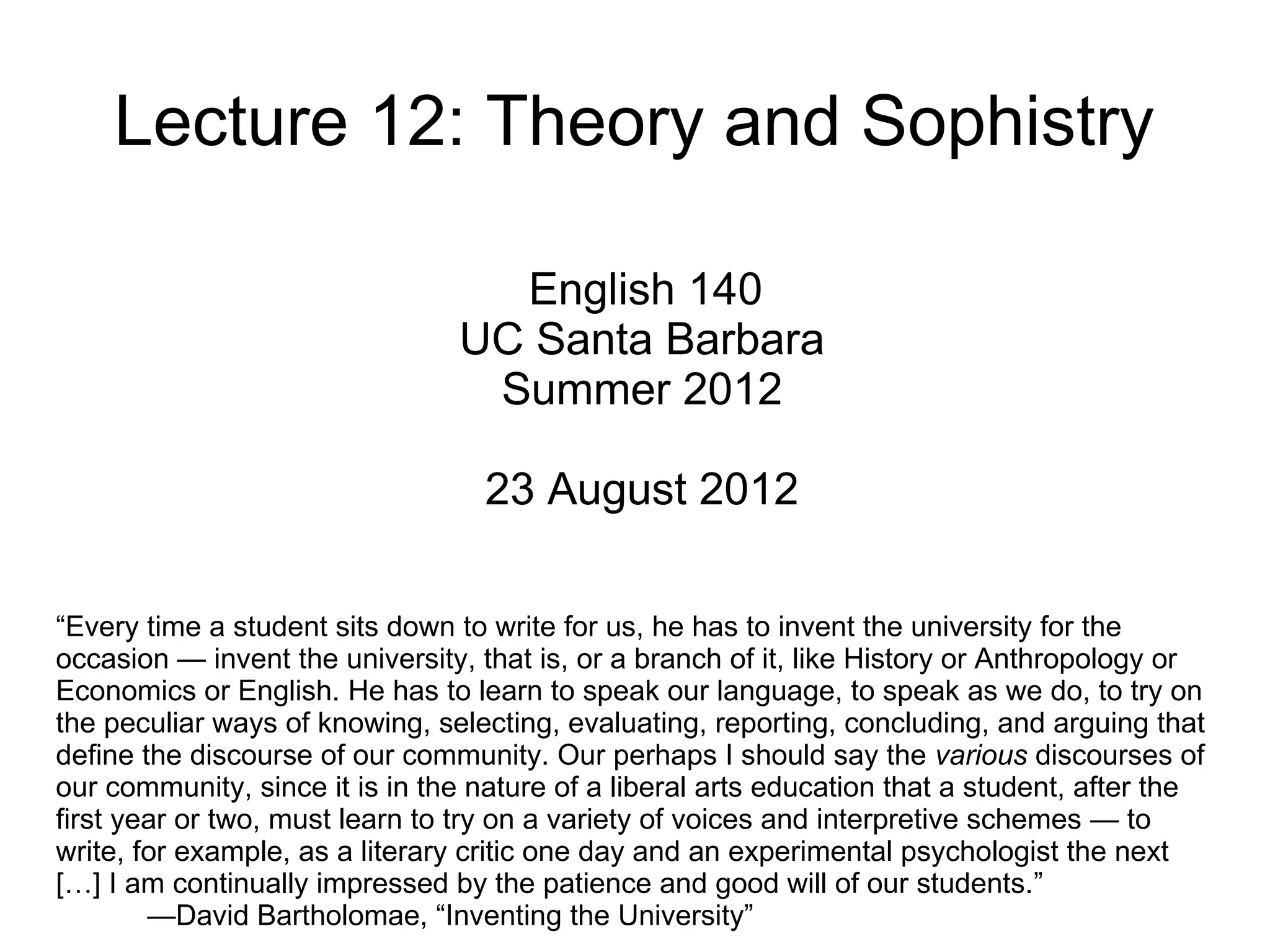 Lecture 12 - Theory and Sophistry | PPT