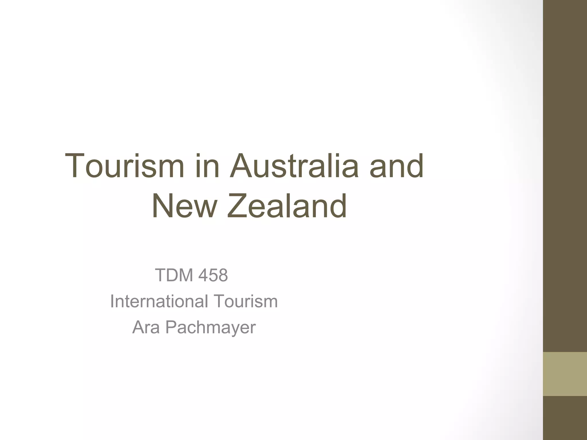 Lecture 12 tourism in australia and new zealand | PPT