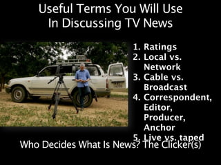 Deconstructing TV News | PPT