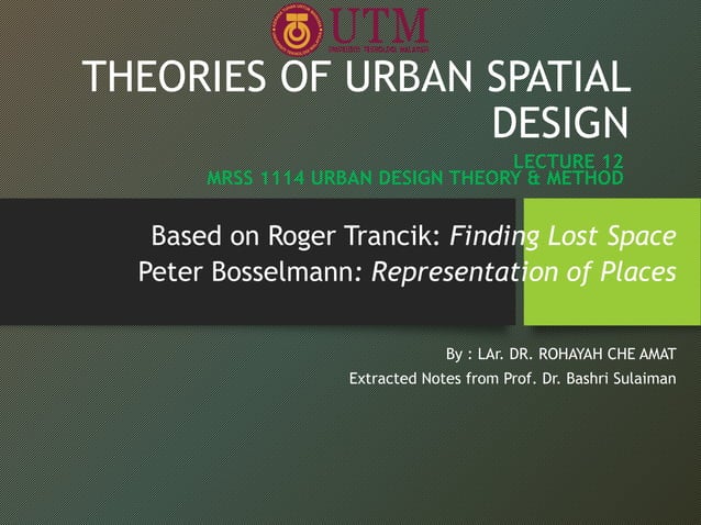 Lecture 12 Theories of Urban Spatial Design | PDF