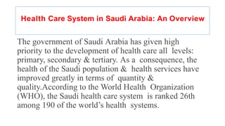 lecture 12 Health policy and the Saudi Arabia healthcare system.pptx