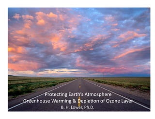 Lecture 12 protecting earth s atmosphere.ppt