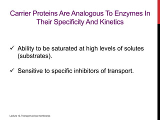 Lecture 12 Transport Across Biological Membranes.pptx