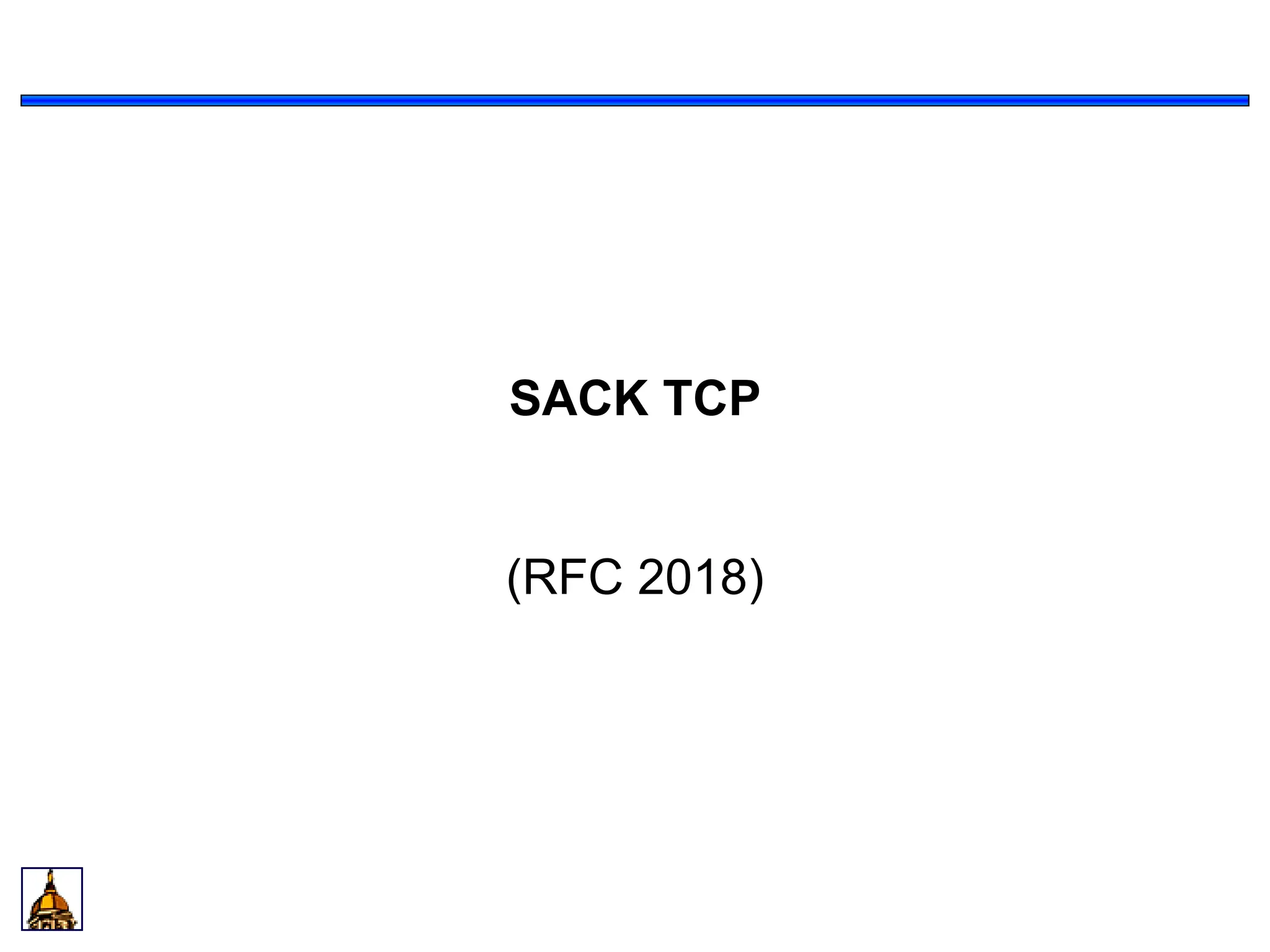 Sack TCP Lecture13 all in one easily explain.ppt