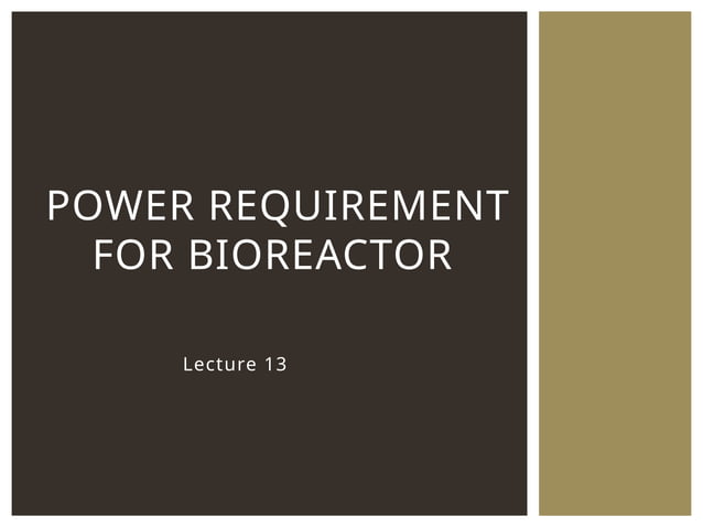 power requirement for bioreactor in bioprocessing | PPT