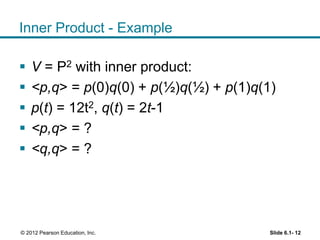 Lecture 13 gram-schmidt inner product spaces - 6.4 6.7 | PPTX
